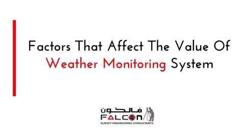 PPT Factors That Affect The Value Of Weather Monitoring System PowerPoint Presentation ID