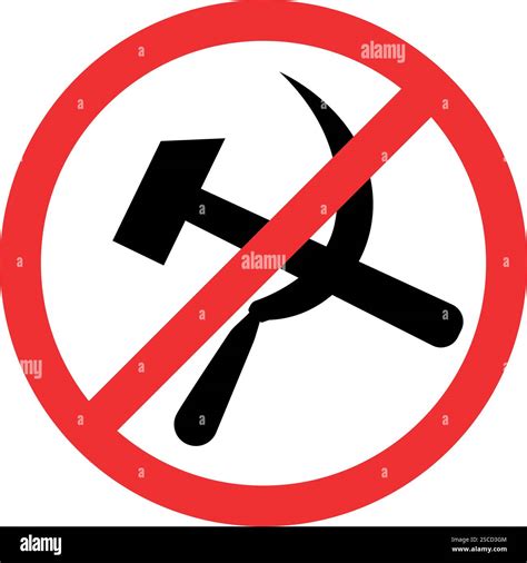 No Sickle Hammer Sign Anti Communist Symbol Forbidden Signs And