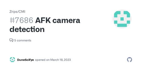 Afk Camera Detection · Issue 7686 · Zripscmi · Github