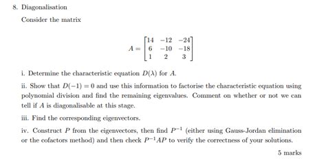 Solved 8 Diagonalisation Consider The Matrix