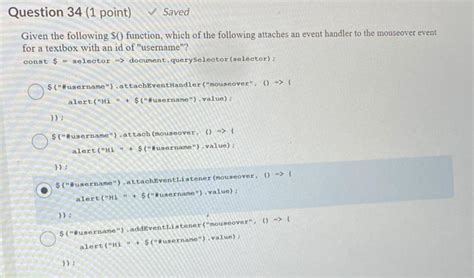 Solved Question 34 1 Point Saved Given The Following
