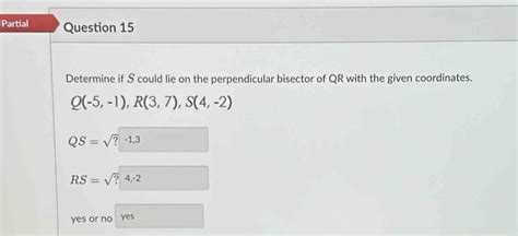 Solved Partial Question 15 Determine If S Could Lie On The