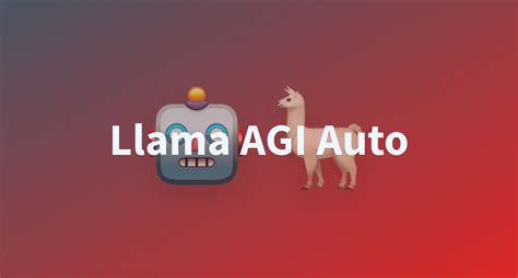 Llamaindexllamaagiauto At Main