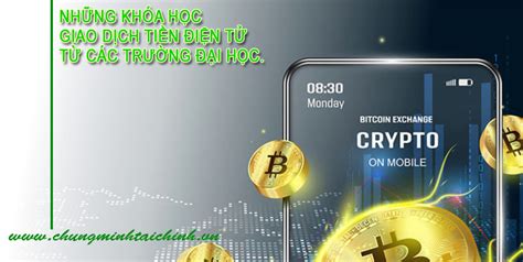 những khóa học giao dịch tiền điện tử từ các trường đại học