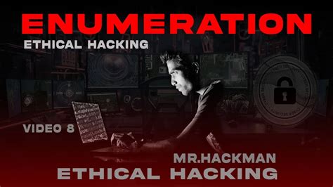 Enumeration Full Course Ethical Hacking Ethical Hacking Playlist Mrhackman Youtube