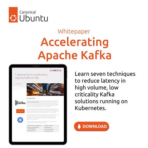Canonical On Linkedin 7 Approaches To Accelerating Apache Kafka On K8s Ubuntu
