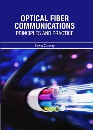 Optical Fiber Communications Principles And Practice De Edwin Conway En
