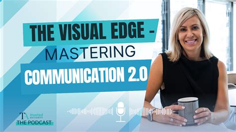 The Visual Edge Mastering Communication 2 0