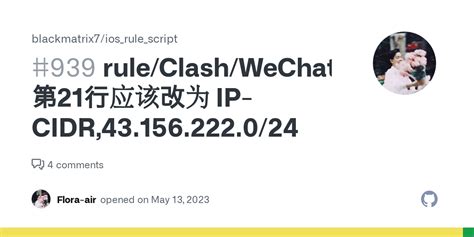 Ruleclashwechatwechatlist第21行应该改为 Ip Cidr43156222024 · Issue