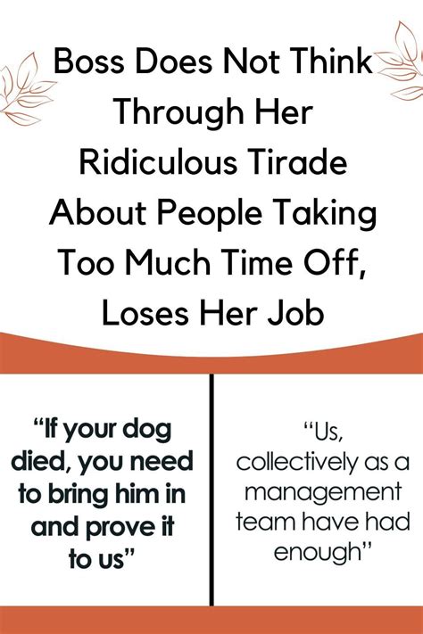 Boss Does Not Think Through Her Ridiculous Tirade About People Taking