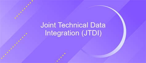 Joint Technical Data Integration Jtdi Apix Drive