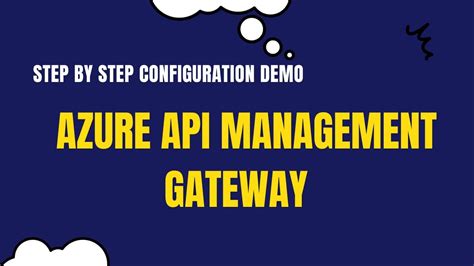 Azure Api Management Gateway Step By Step Demo Youtube