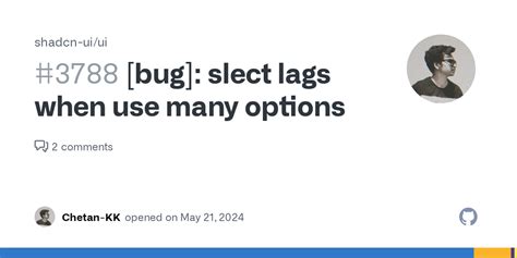 Bug Slect Lags When Use Many Options Issue 3788 Shadcn Ui Ui