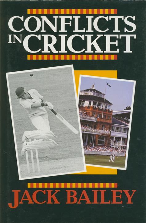 CONFLICTS IN CRICKET Cricket Biography Memoir Sportspages