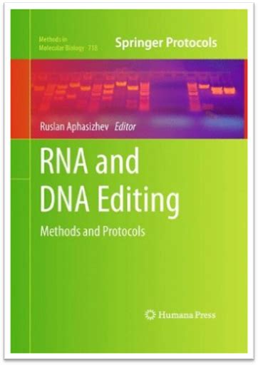 Methods In Molecular Biology Vol718 Rna And Dna Editing Methods And