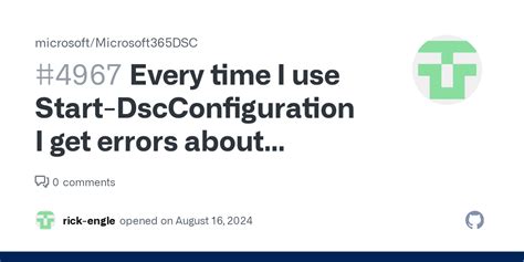 Every Time I Use Start Dscconfiguration I Get Errors About Needing To Connect To Ms Graph