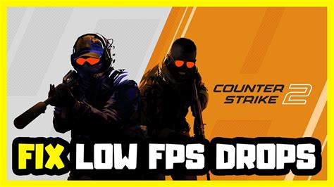 How To FIX Counter Strike Low FPS Drops FPS BOOST CS YouTube