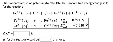 Use Standard Reduction Potentials To ﻿calculate The