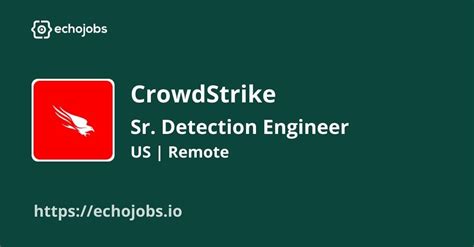 Crowdstrike Is Hiring Sr Detection Engineer Falcon Complete Remote
