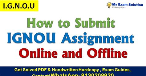 How To Submit IGNOU Assignment Online And Offline My Exam Solution