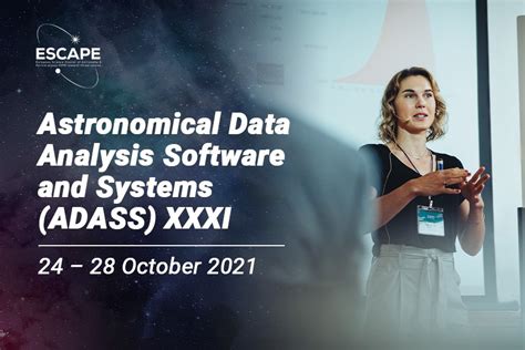 Astronomical Data Analysis Software And Systems Adass Xxxi Escape