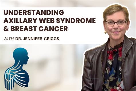 How To Understand And Manage Axillary Web Syndrome