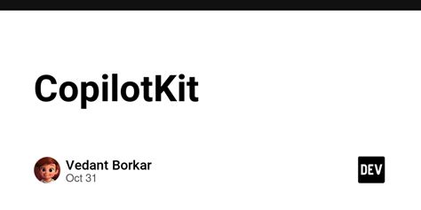 Copilotkit Dev Community
