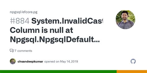 System InvalidCastException Column Is Null At Npgsql NpgsqlDefaultDataReader GetFieldValue T