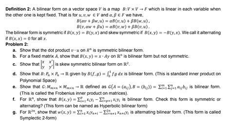 Solved Definition 2 A Bilinear Form On A Vector Space V Is