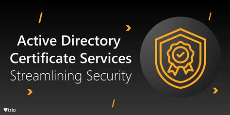 7 Best Practices For Active Directory Certificate Services