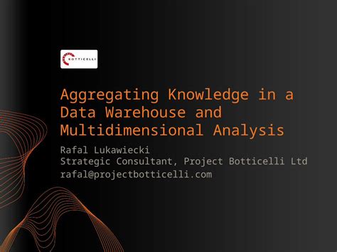 Pptx Aggregating Knowledge In A Data Warehouse And Multidimensional