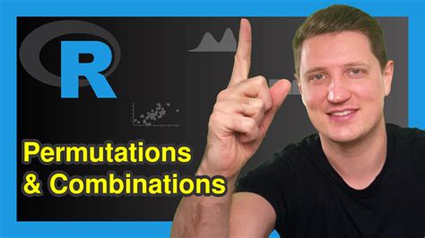 Calculate Combinations And Permutations In R Permn And Combn Functions