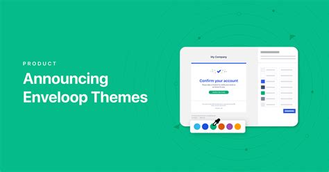 announcing enveloop themes