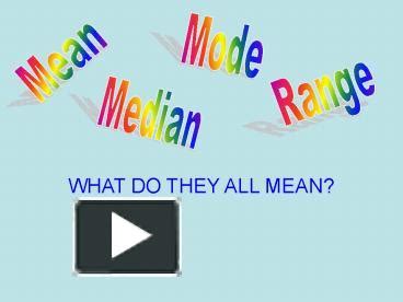 Mean Median Mode And Range Presentation Free To View
