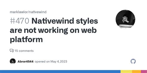 Nativewind Styles Are Not Working On Web Platform · Issue 470 · Marklawlornativewind · Github