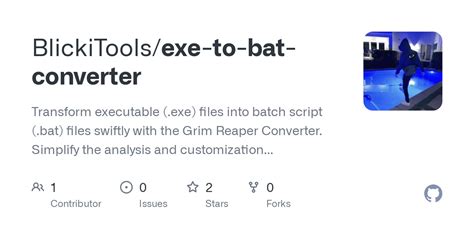 Github Blickitoolsexe To Bat Converter Transform Executable Exe