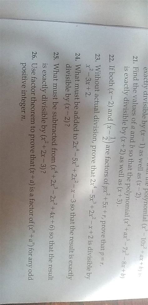 21 Find The Values Of A And B So That The Polynomial X4 Ax3−7x2−8x B I
