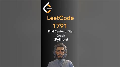 Leetcode1791 Find Center Of Star Graph Python Youtube