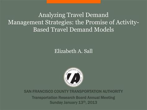 Analyzing Travel Demand Management Strategies The Promise Of Activity