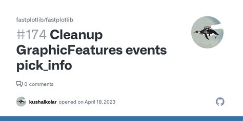 Cleanup Graphicfeatures Events Pickinfo · Issue 174 · Fastplotlibfastplotlib · Github