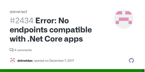 Error No Endpoints Compatible With Net Core Apps · Issue 2434 · Dotnetwcf · Github