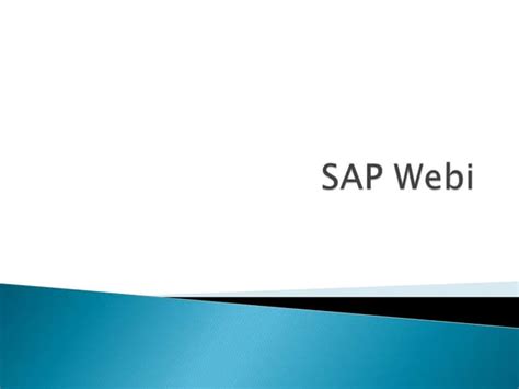 Sap Bo Web Intelligence Basics Pptx Sap Bo Web Intelligence Basics Pptx
