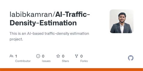 Github Labibkamranai Traffic Density Estimation This Is An Ai Based