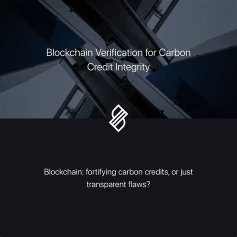 Blockchain Verification For Carbon Credit Integrity → Scenario