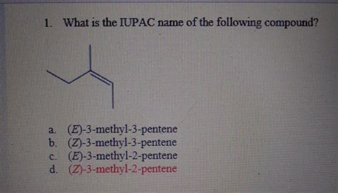 Solved 1 What Is The Iupac Name Of The Following Compound