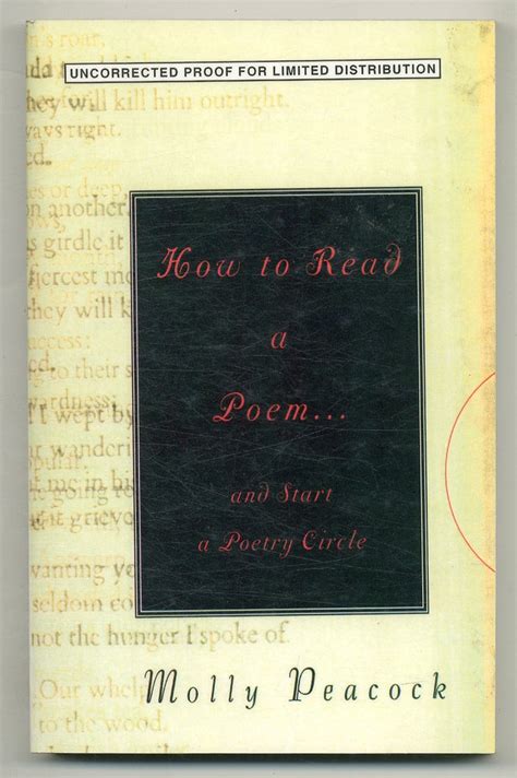 How To Read A Poemand Start A Poetry Circle Molly Peacock