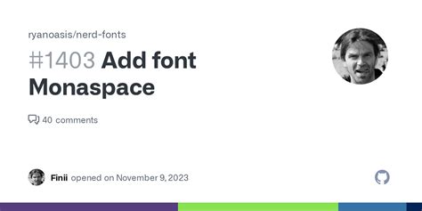 Add Font Monaspace · Issue 1403 · Ryanoasisnerd Fonts · Github