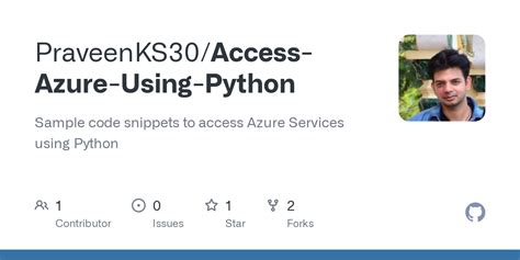 GitHub PraveenKS Access Azure Using Python Sample Code Snippets To Access Azure Services