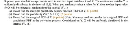 SOLVED Suppose Your Simulation Experiments Need To Use Two Input