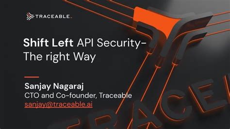 2022 APIsecure Shift Left API Security The Right Way PPT